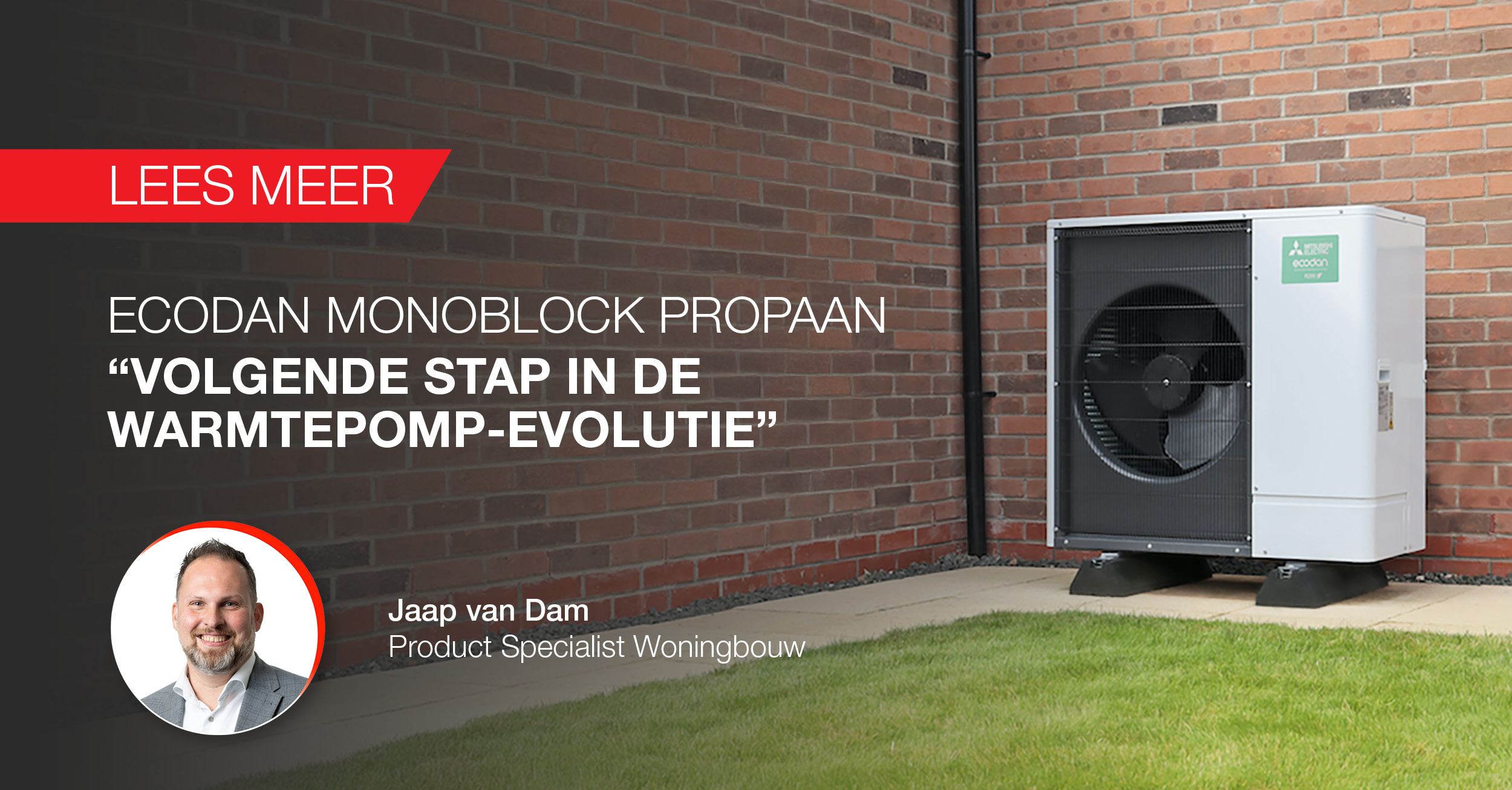Ecodan monoblock op propaan: “volgende stap in warmtepomp-evolutie” - Blog - Mitsubishi Electric ...