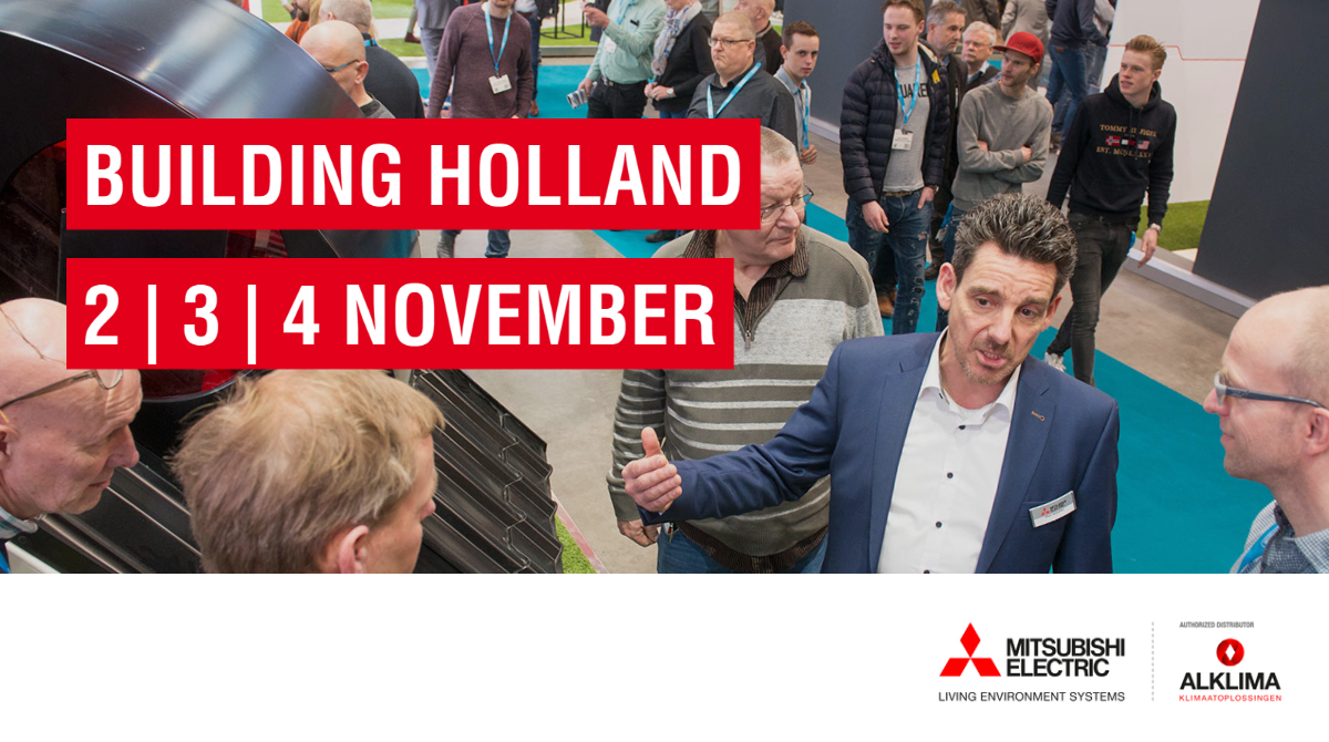 Alklima / Mitsubishi Electric op Building Holland 2021 - Nieuws ...